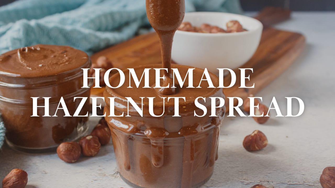 Homemade Hazelnut Spread